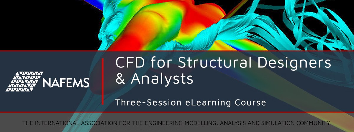 CFD for Structural Designers & Analysts