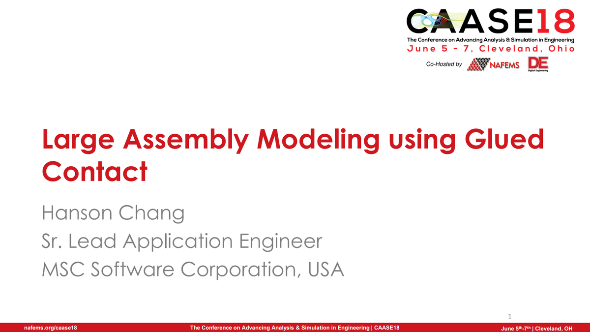 NAFEMS - Large Assembly Modeling Using Glued Contact