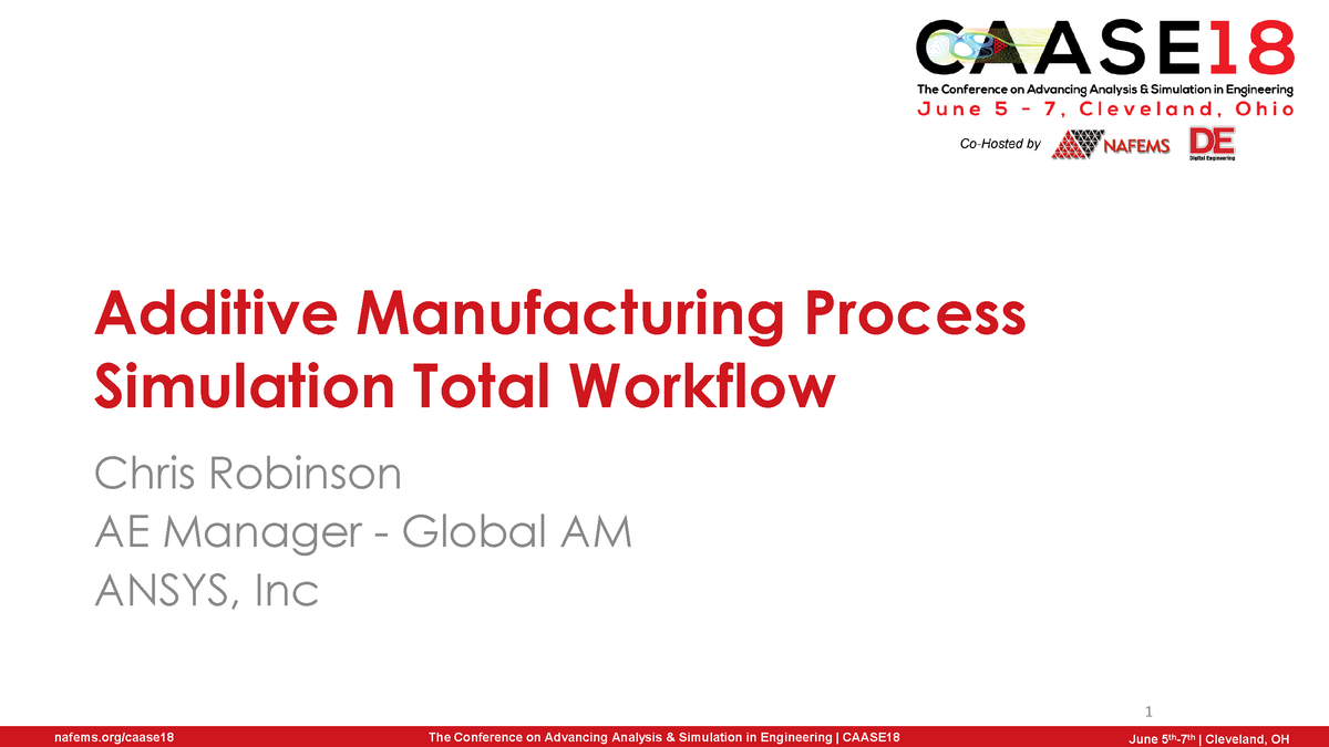 NAFEMS - Additive Manufacturing Process Simulation Total Workflow