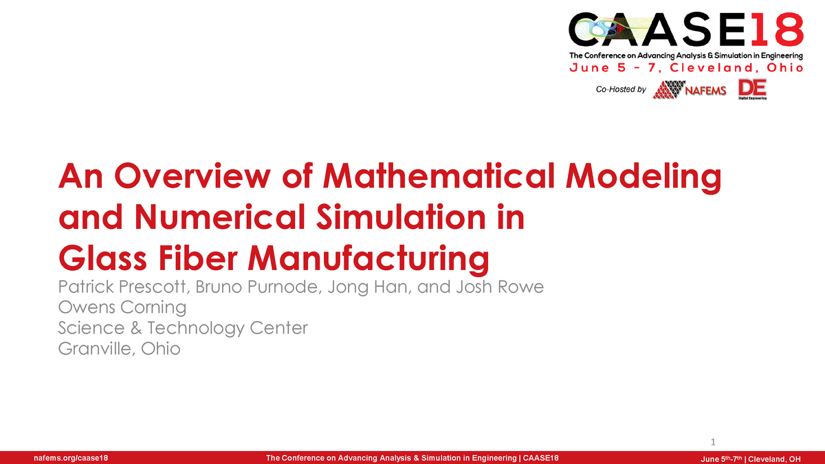 NAFEMS - An Overview of Mathematical Modeling and Numerical Simulation in Glass Fiber Manufacturing
