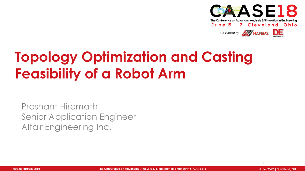 NAFEMS - Topology Optimization and Casting Feasibility of a Robot Arm