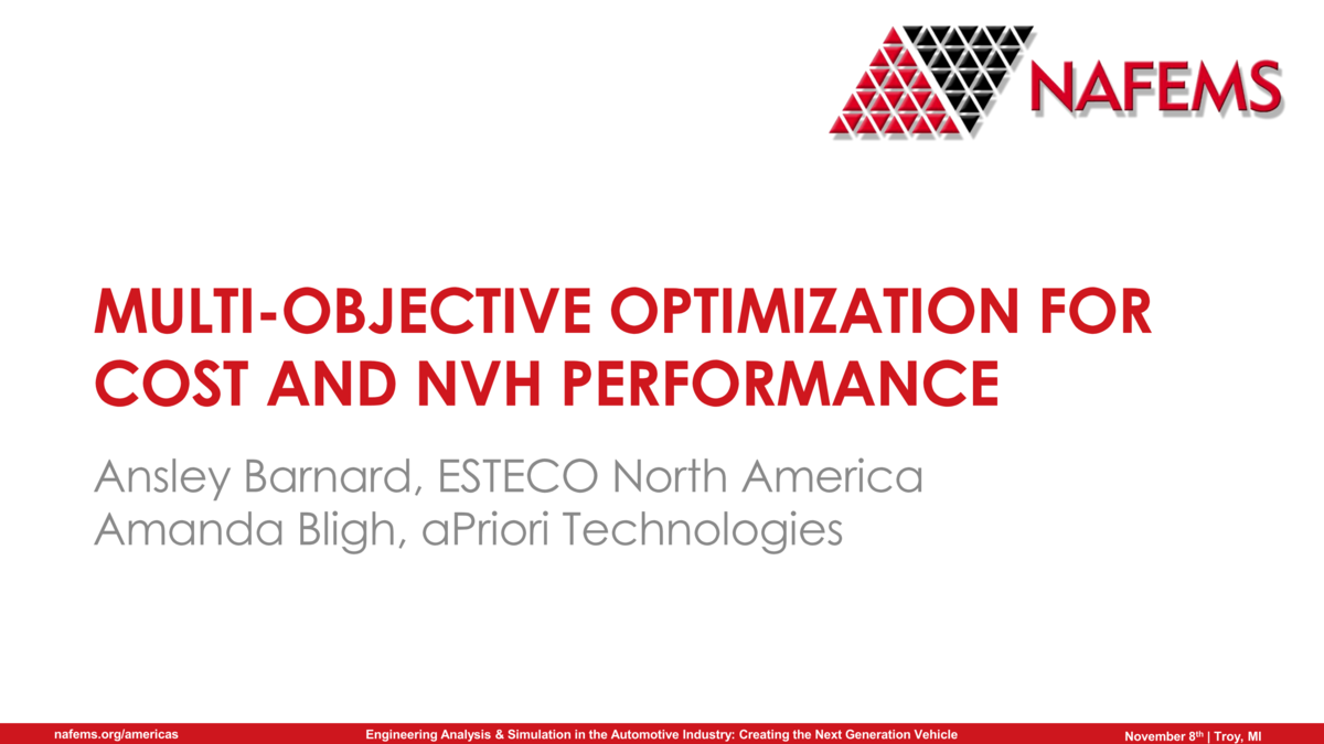 NAFEMS - Multi-Objective Optimization for Cost and NVH Performance