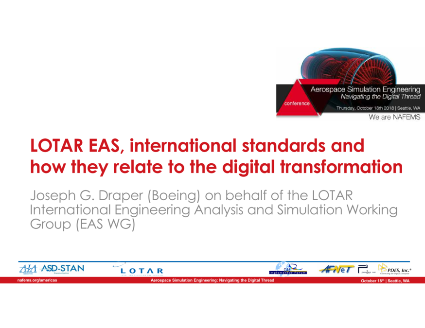 NAFEMS - Aerospace Simulation Engineering – LOTAR EAS, International Standards and How They ...