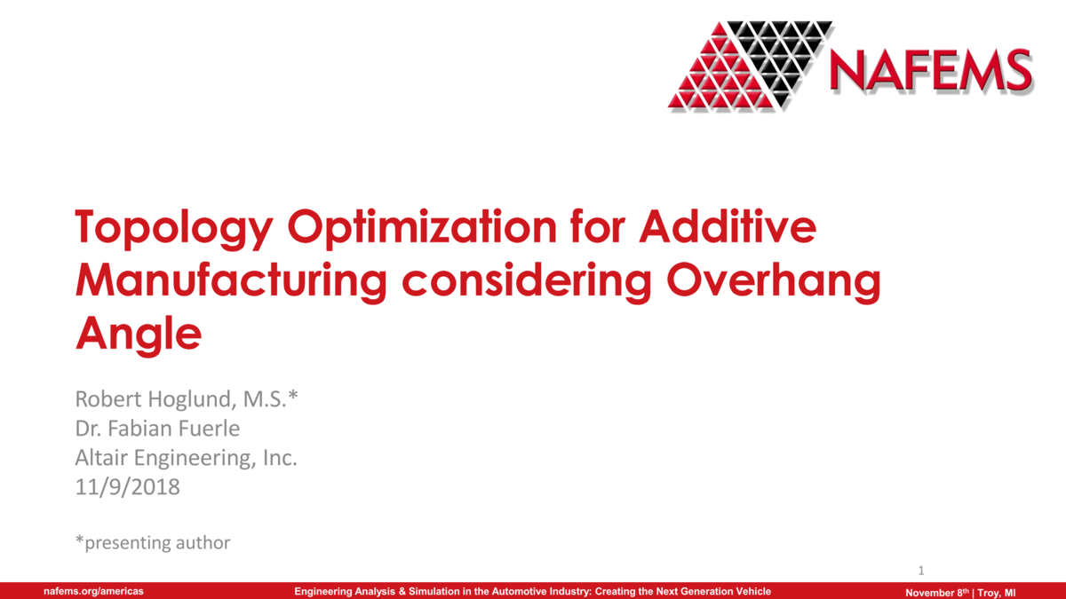 NAFEMS - Topology Optimization for Additive Manufacturing Considering Overhang Angle