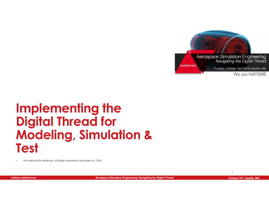 NAFEMS - Implementing the Digital Thread for Modeling, Simulation & Test