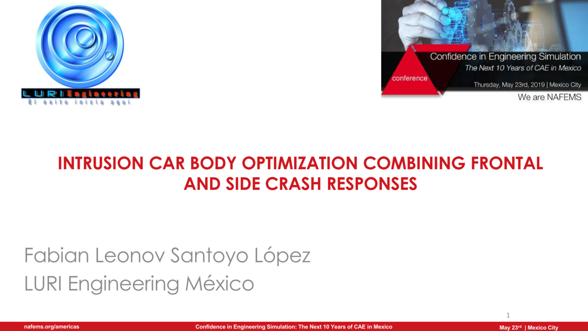 NAFEMS - Intrusion Car Body Optimization Combining Frontal and Side ...