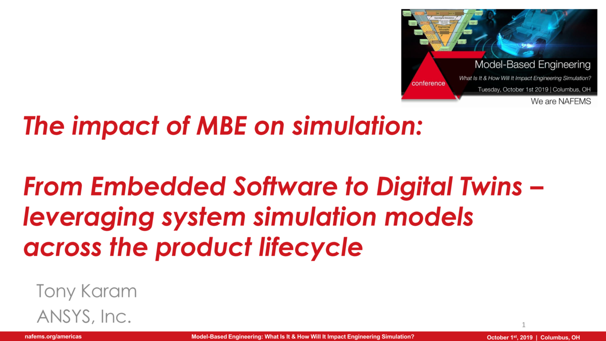 NAFEMS - The Impact of MBE on Simulation: From Embedded Software to Digital Twins – Leveraging ...