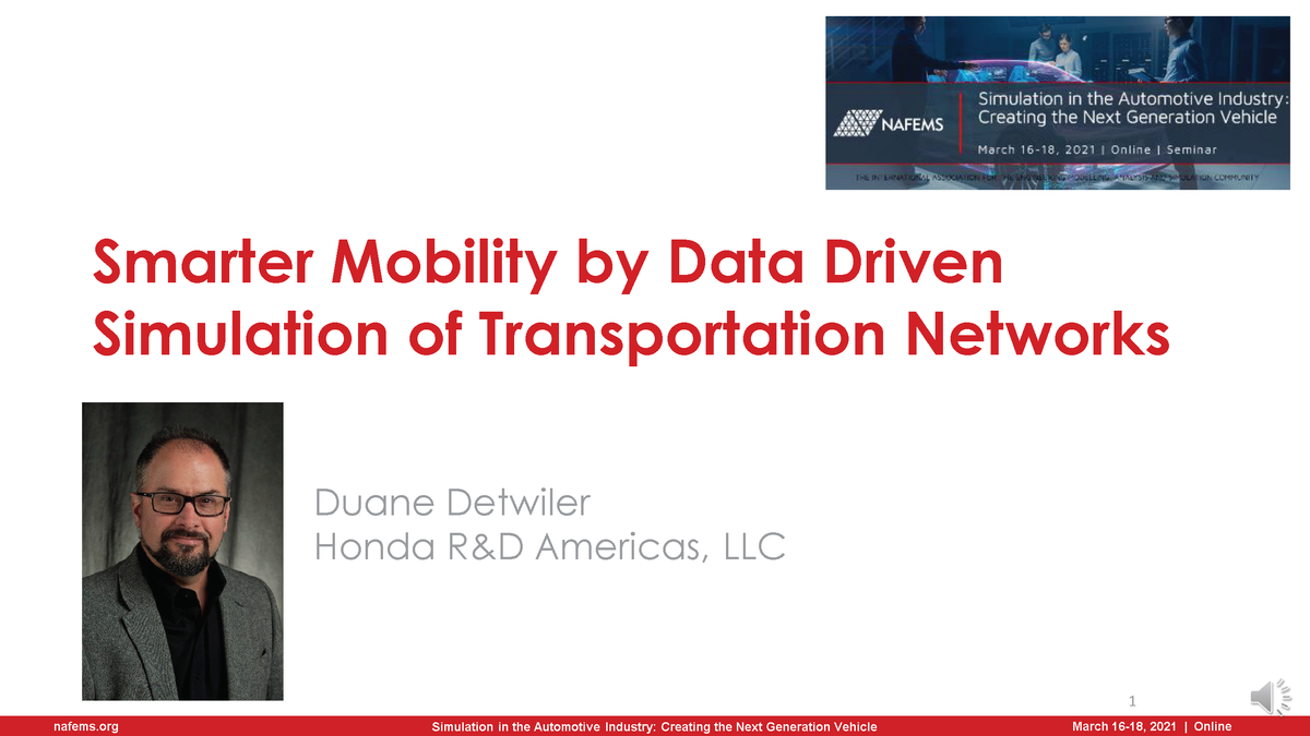 NAFEMS - Smarter Mobility by Data Driven Simulation of Transportation Networks
