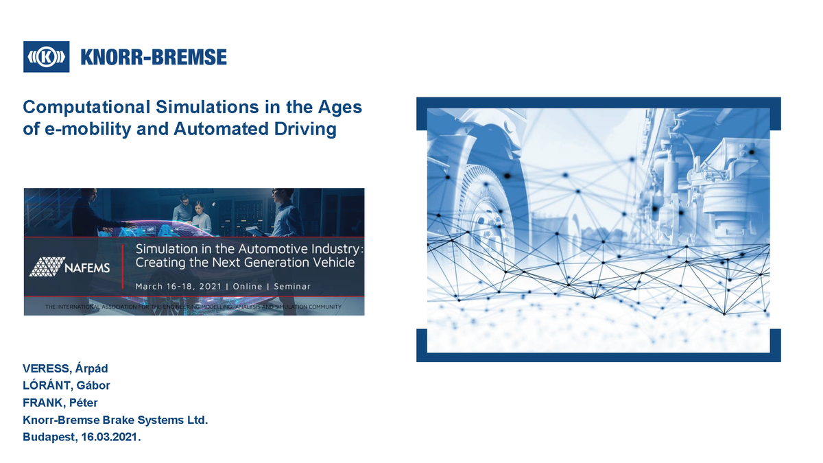 NAFEMS - Computational Simulations in the Ages of E-mobility and Automated Driving