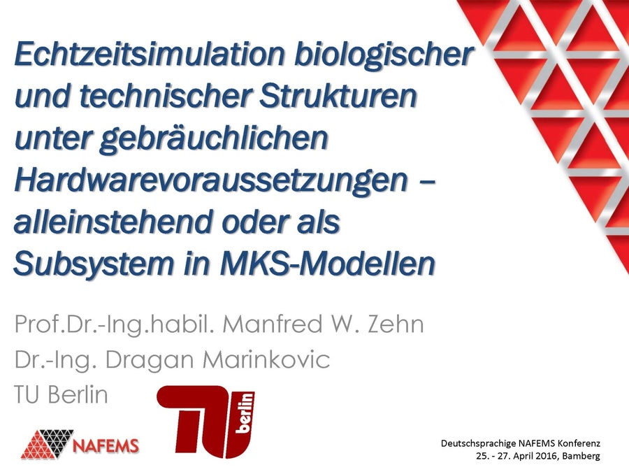 NAFEMS - Real-Time Simulation Of Biological And Technical Structures Under Common Hardware ...
