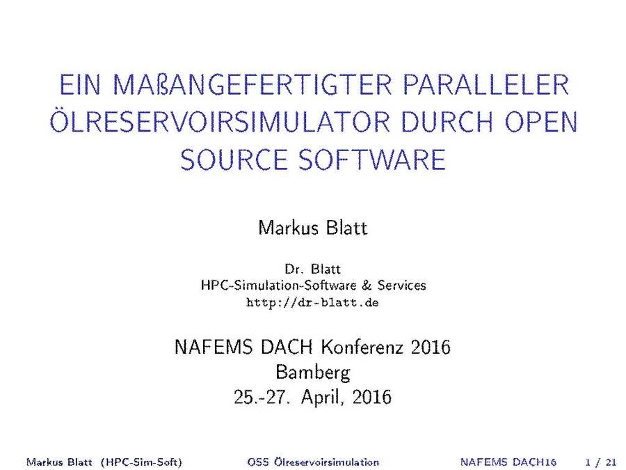 NAFEMS - Ein Masangefertigter Paralleler Olreservoirsimulator Durch Open Source Software