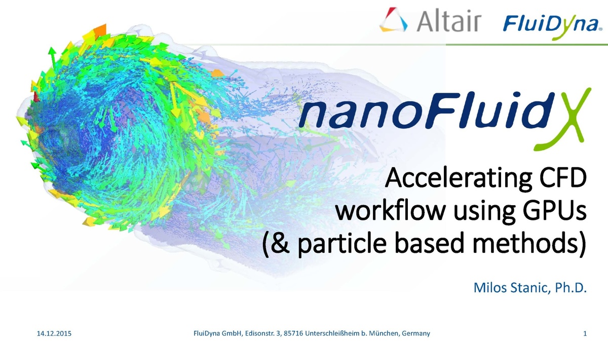 NAFEMS - Accelerating Cfd Workflow Using Gpus (& Particle Based Methods)