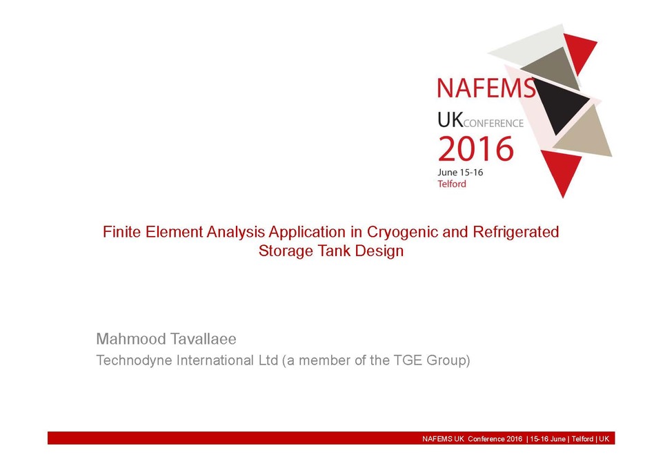 NAFEMS - Finite Element Analysis Application in Cryogenic and Refrigerated Storage Tank Design