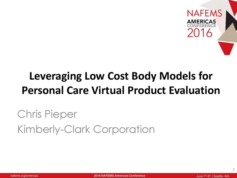 NAFEMS - Leveraging Low Cost Body Models for Personal Care Virtual Product Evaluation
