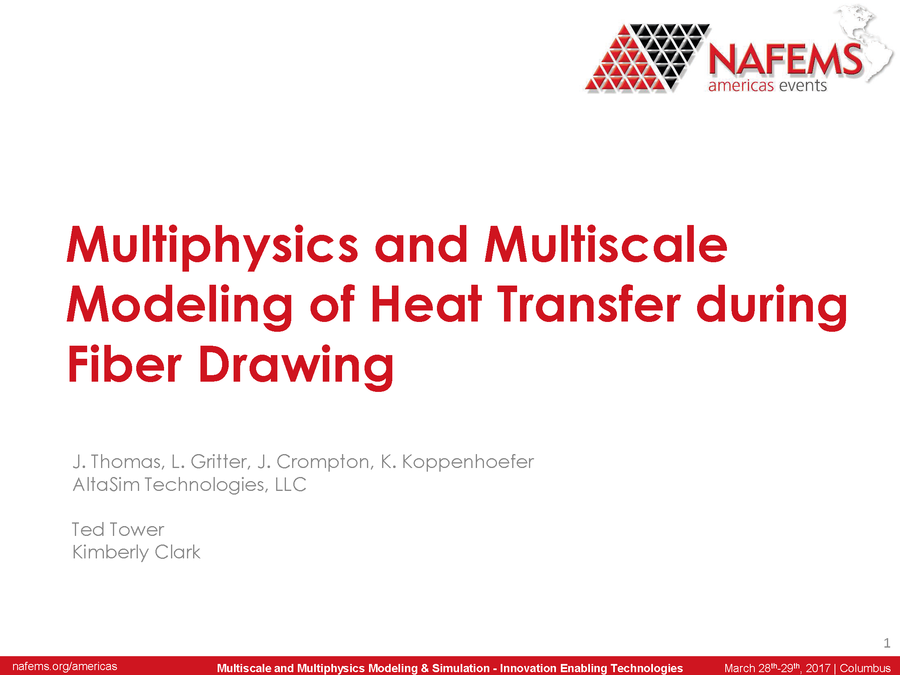 NAFEMS - Multiphysics and Multiscale Modeling of Heat Transfer During Drawing