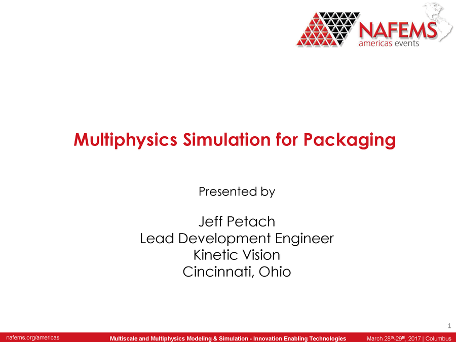 NAFEMS - Multiphysics Simulation for Packaging