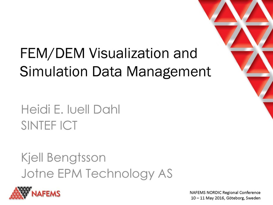 NAFEMS - FEM/DEM Visualization and Simulation Data Management