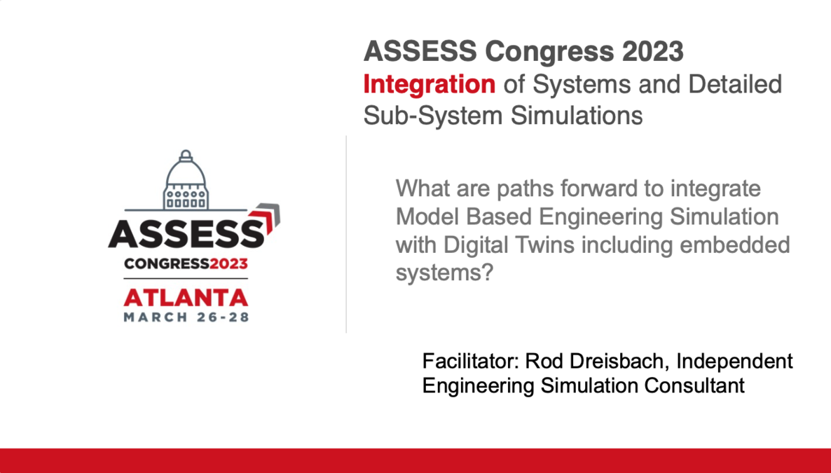 NAFEMS - Integration Working Session 1 - What are paths forward to integrate Model Based ...