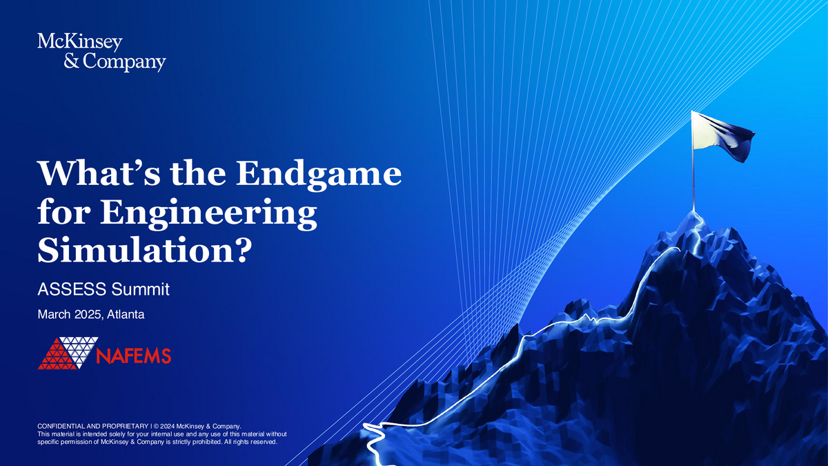 NAFEMS - What’s the Endgame for Engineering Simulation?