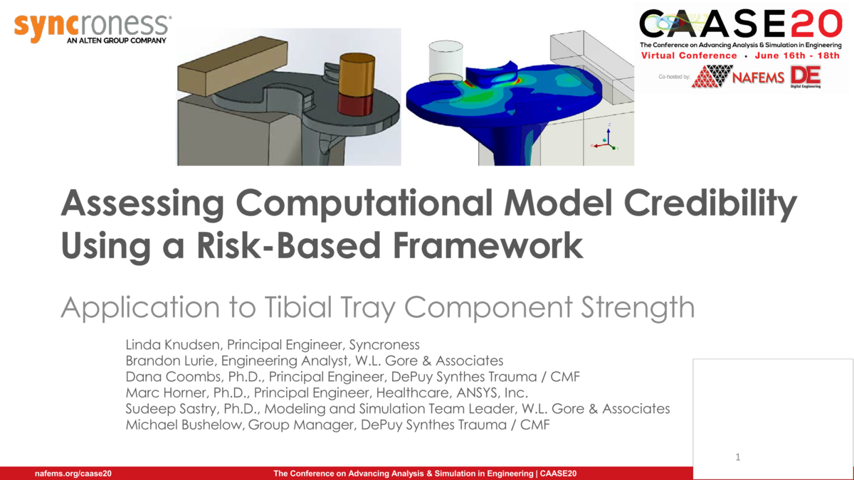 NAFEMS - Assessing Computational Model Credibility Using a Risk-Based Framework: Application to ...