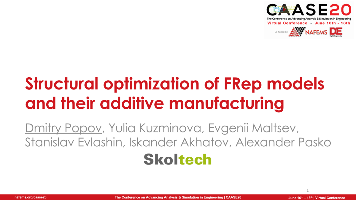 NAFEMS - Structural Optimization of FRep Models and Their Additive Manufacturing