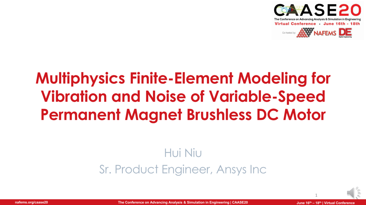 NAFEMS - Multiphysics Finite-Element Modeling for Vibration and Noise of Variable-Speed ...