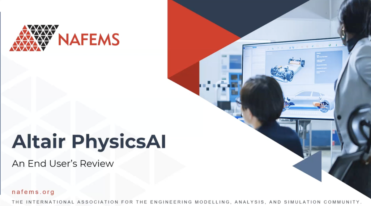 NAFEMS - Altair Physics AI – An End User's Review