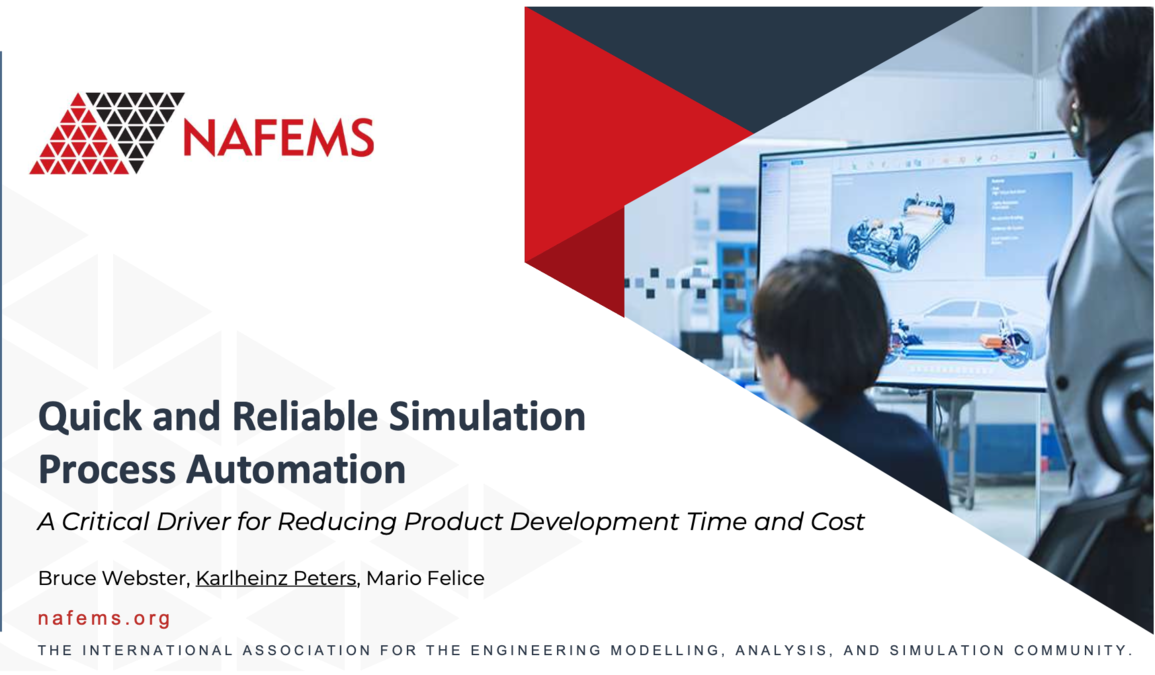 NAFEMS - Quick and Reliable Simulation Process Automation