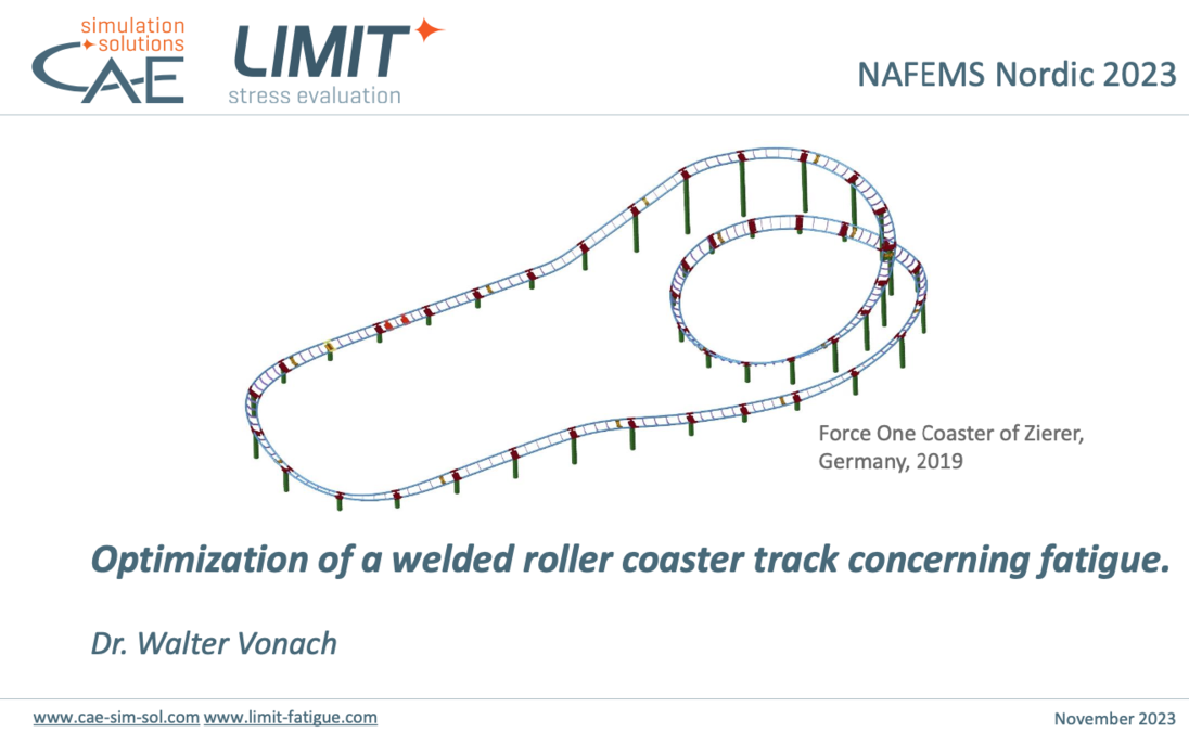 Nafems Optimization Of A Welded Roller Coaster Track Concerning Fatigue