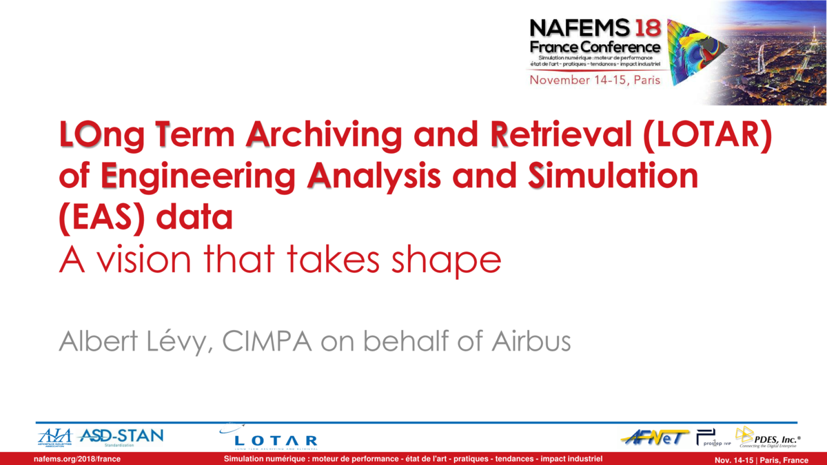 NAFEMS - LOng Term Archiving and Retrieval (LOTAR) of Engineering Analysis and Simulation (EAS) data