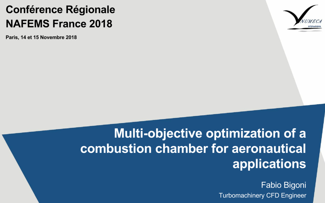 NAFEMS - Multi-objective optimization of a combustion chamber for aeronautical applications