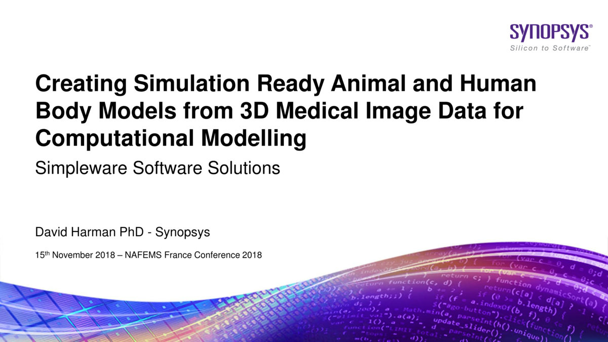 NAFEMS - Creating Simulation Ready Animal and Human Body Models from 3D Medical Image Data for ...