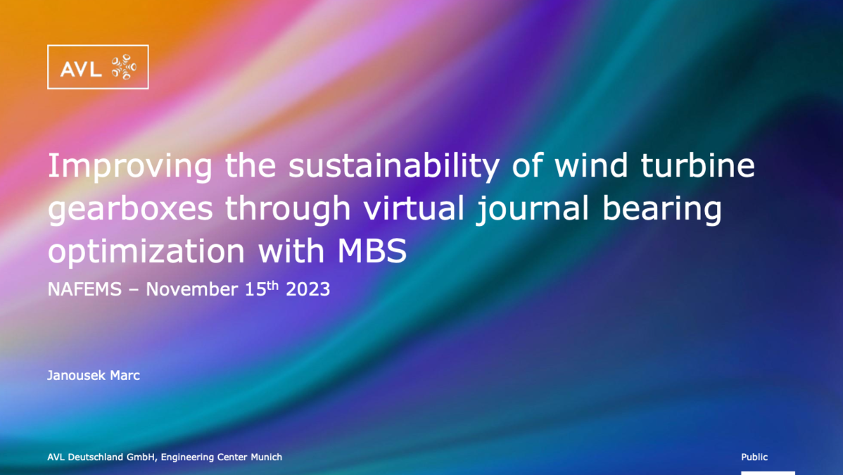 NAFEMS - Improving the sustainability of wind turbine gearboxes through virtual journal bearing ...