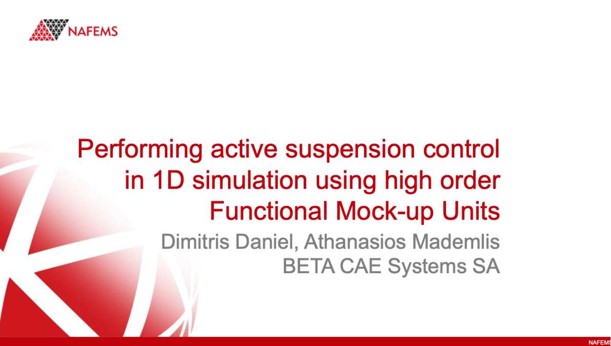 NAFEMS - Performing active suspension control in 1D simulation using high order Functional Mock ...