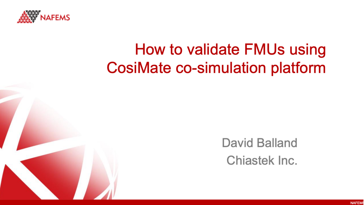 NAFEMS - How to validate FMUs using a co-simulation platform