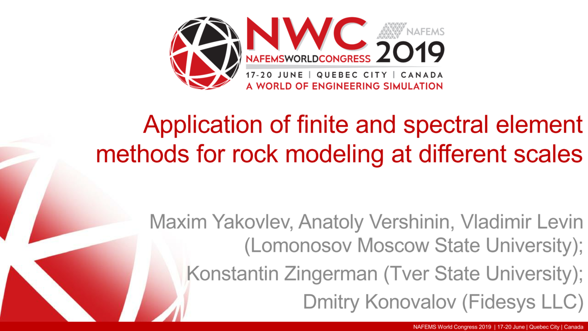 NAFEMS - Application of Finite and Spectral Element Methods for Rock Modeling at Different Scales