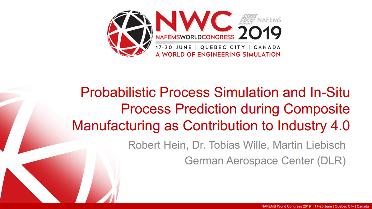 NAFEMS - Probabilistic Process Simulation and In-situ Process Prediction During Composite ...