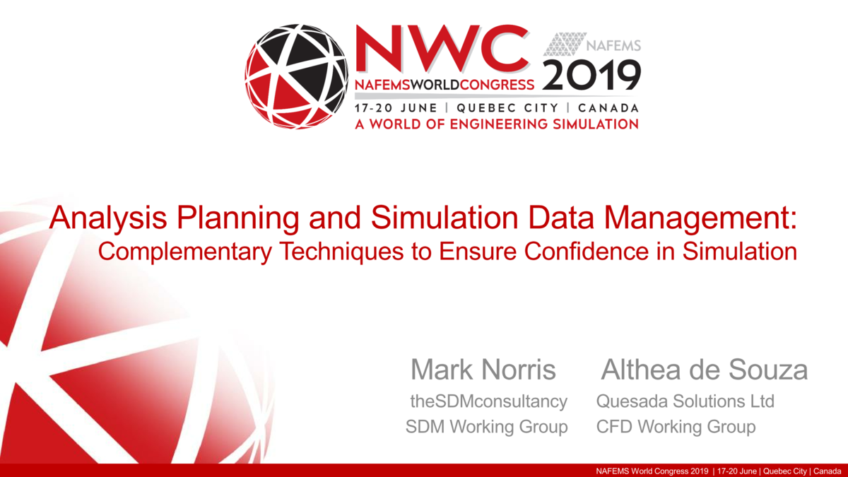 NAFEMS - Analysis Management and Simulation Data Management, Complementary Techniques to Assure ...