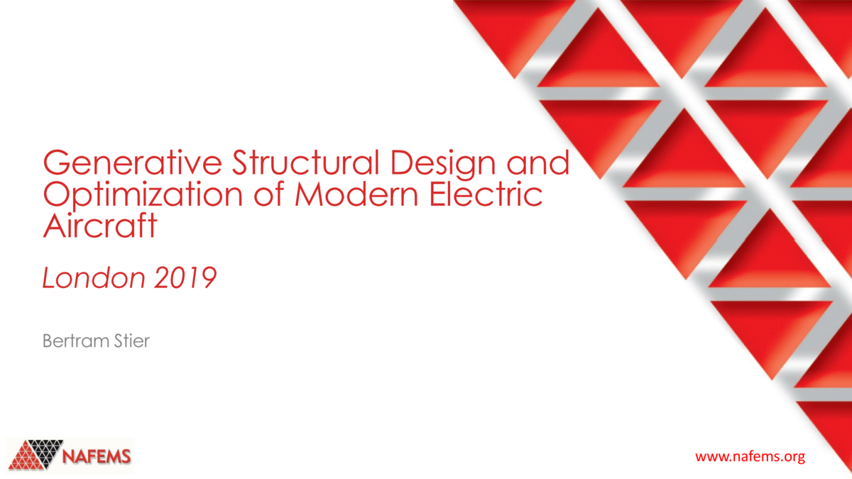 NAFEMS - Generative Structural Design and Optimization of Modern Electric Aircraft