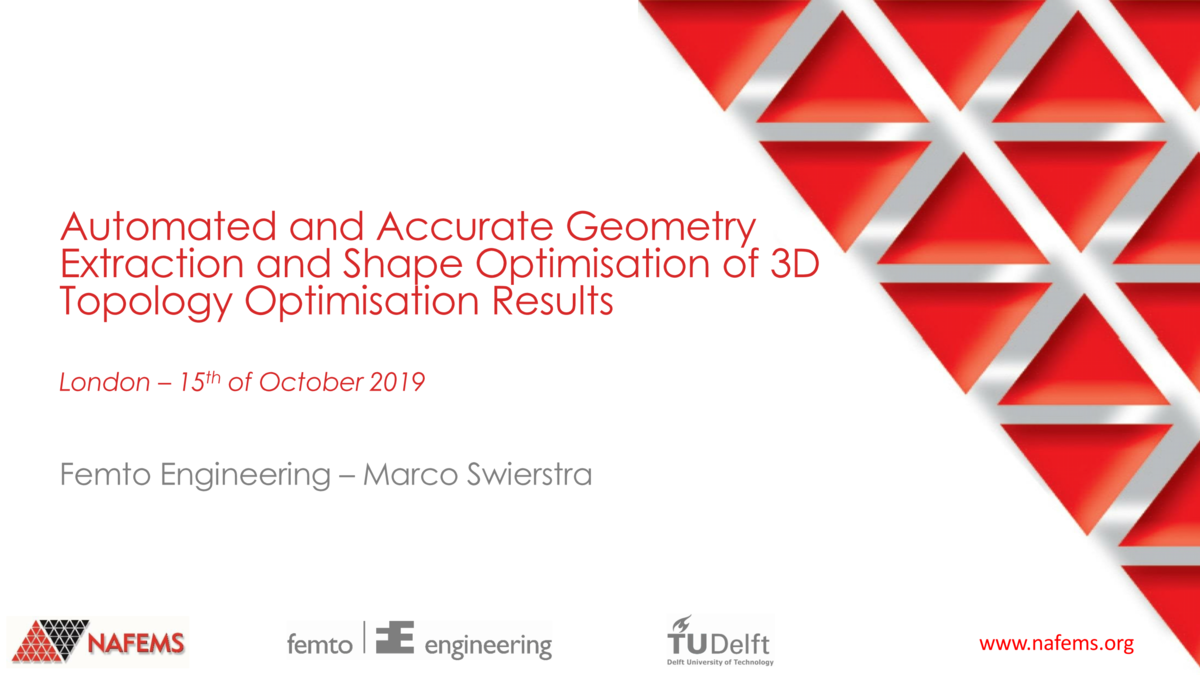 NAFEMS - Automated and Accurate Geometry Extraction and Shape Optimization of 3D Topology ...