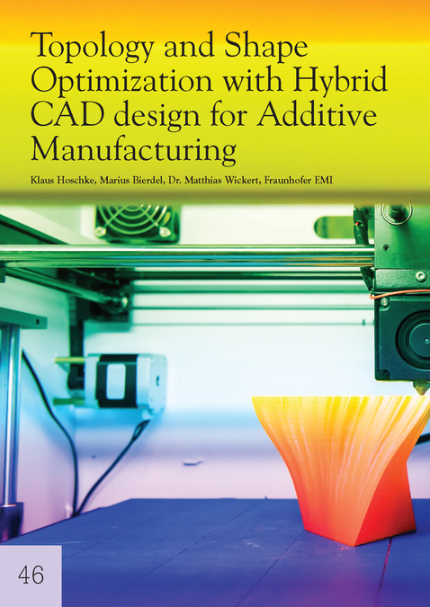 Nafems Topology And Shape Optimization With Hybrid Cad Design For Additive Manufacturing