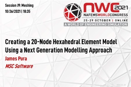 NAFEMS - Creating a 20-Node Hexahedral Element Model Using a Next Generation Modelling Approach