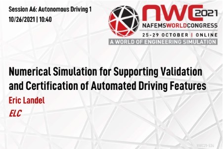 NAFEMS - Numerical Simulation for Supporting Validation and Certification of Automated Driving ...