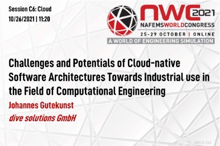 NAFEMS - Challenges and Potentials of Cloud-native Software Architectures Towards Industrial use ...
