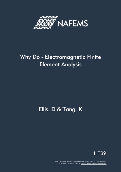 NAFEMS - Why do Electromagnetic Finite Element Analysis