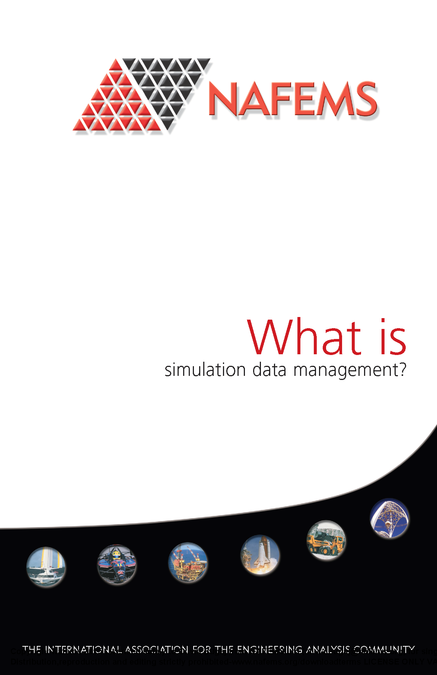 NAFEMS - What is Simulation Data Management
