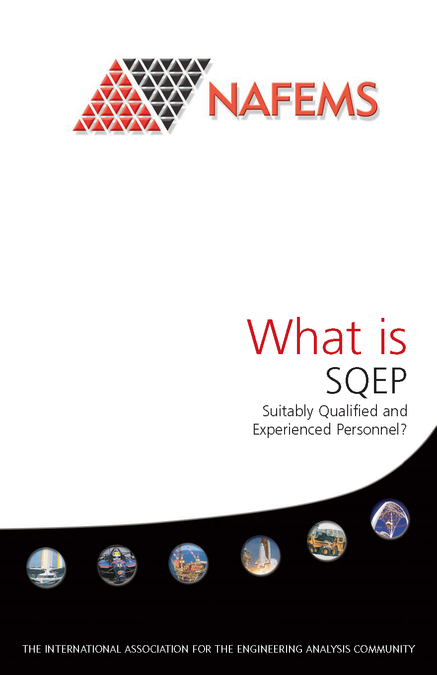 NAFEMS - What is SQEP - Suitably Qualified and Experienced Personnel
