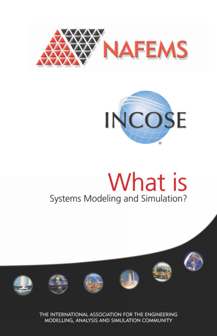 NAFEMS - What is Systems Modeling and Simulation?