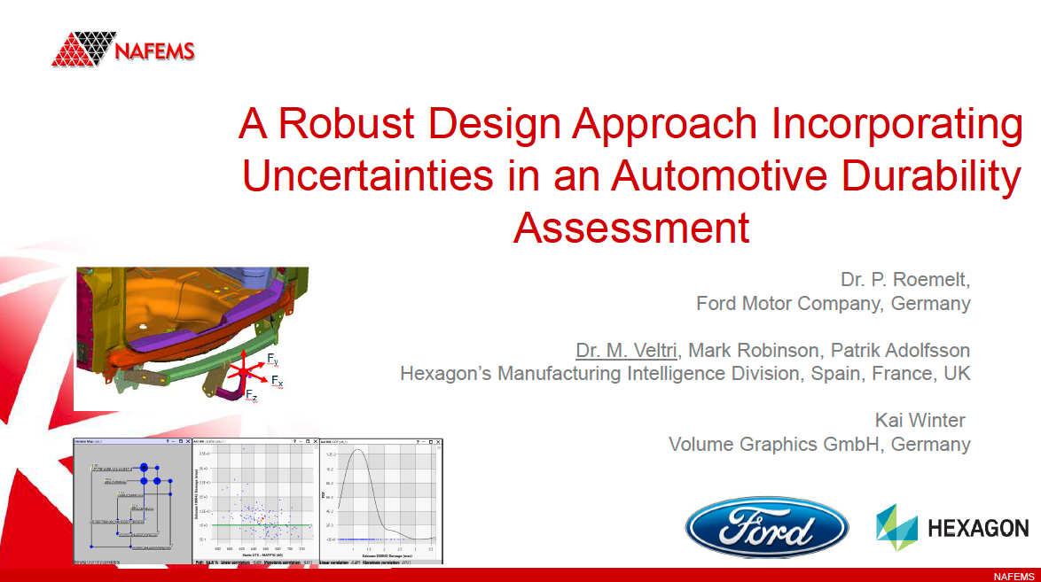 NAFEMS - A robust design approach incorporating uncertainties in an automotive durability assessment