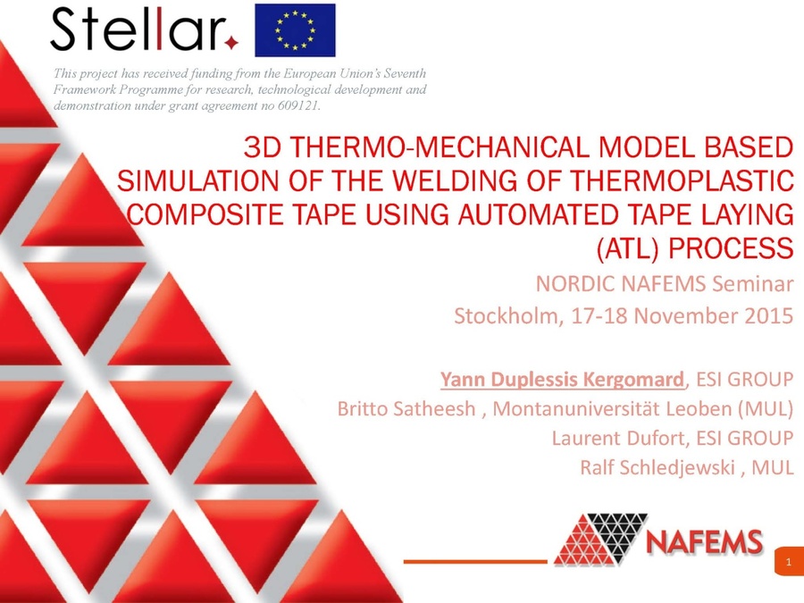 NAFEMS - 3D Thermo-Mechanical Model Based Simulation of the Welding of Thermosplastic Composite ...